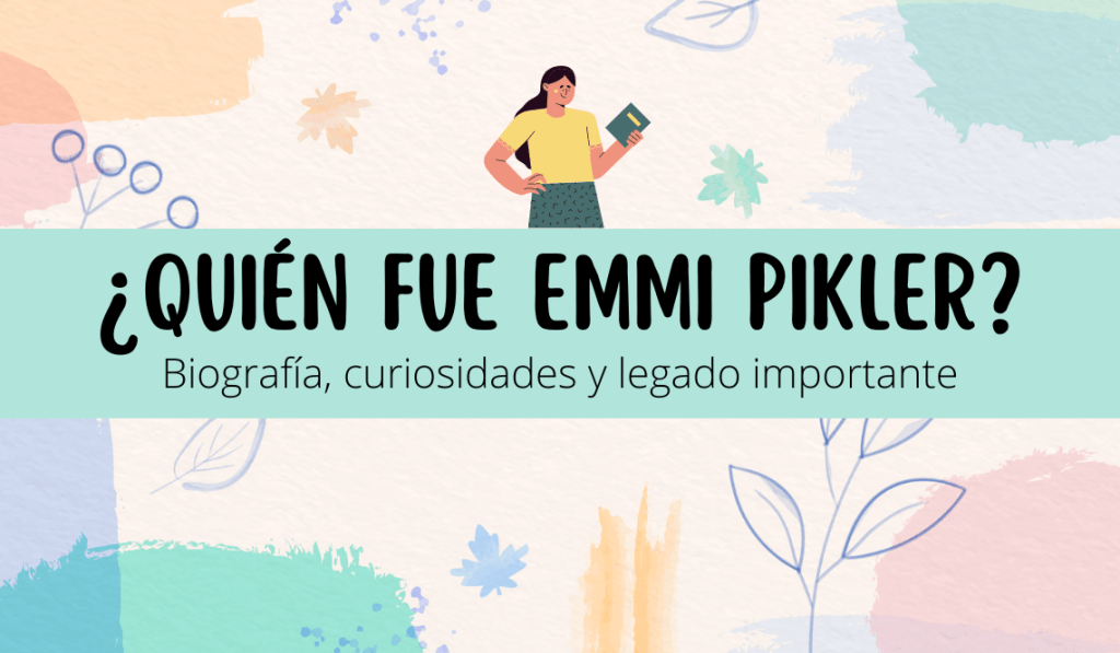¿Quién fue Emmi Pikler? Biografía, curiosidades y legado importante